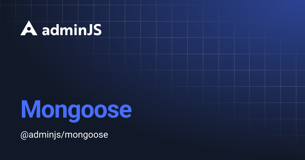 Mongoose | AdminJS