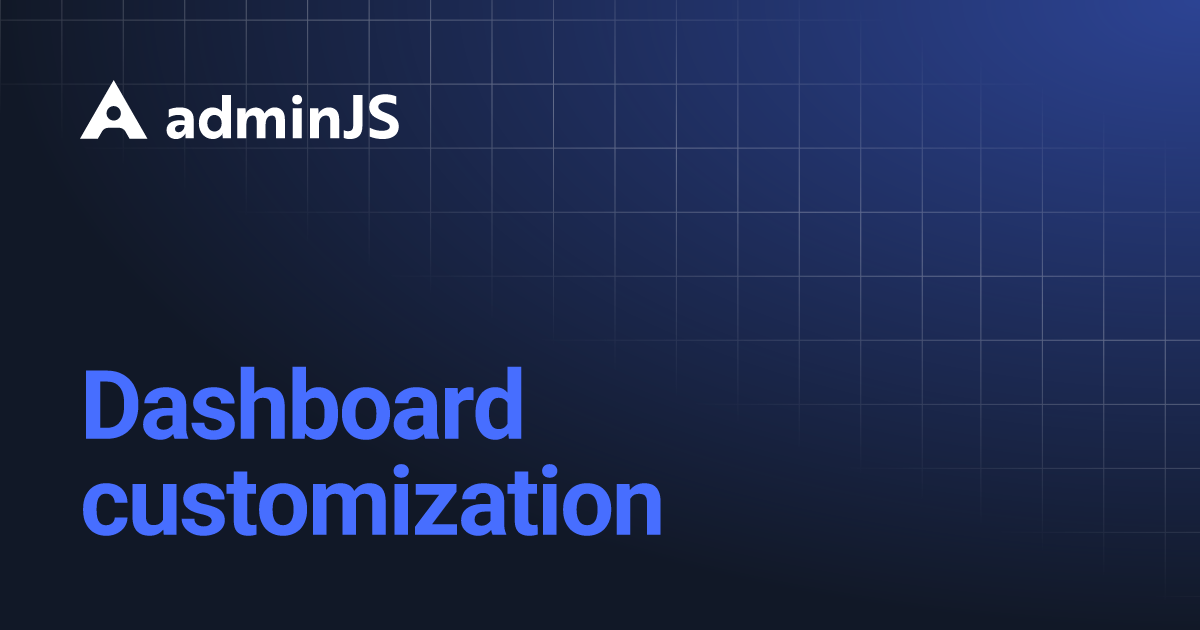Dashboard Customization Adminjs