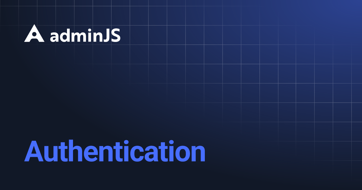 Authentication | AdminJS